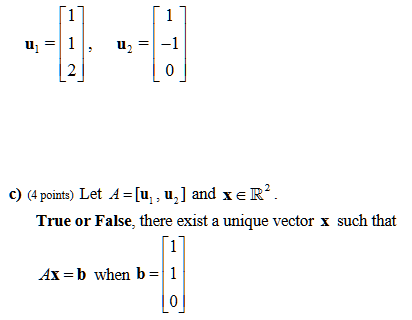 Solved u1=⎣⎡112⎦⎤,u2=⎣⎡1−10⎦⎤ c) (4 points) Let A=[u1,u2] | Chegg.com