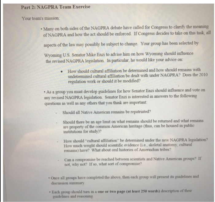 Part 2: NAGPRA Team Exercise Your team's mission Many | Chegg.com