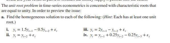 Solved The unit root problem in time-series econometrics is | Chegg.com