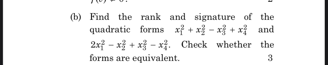 Solved (b) Find the rank and signature of the quadratic | Chegg.com