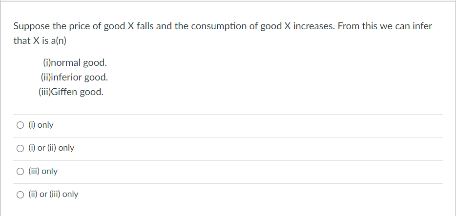 Solved Suppose the price of good X falls and the consumption | Chegg.com