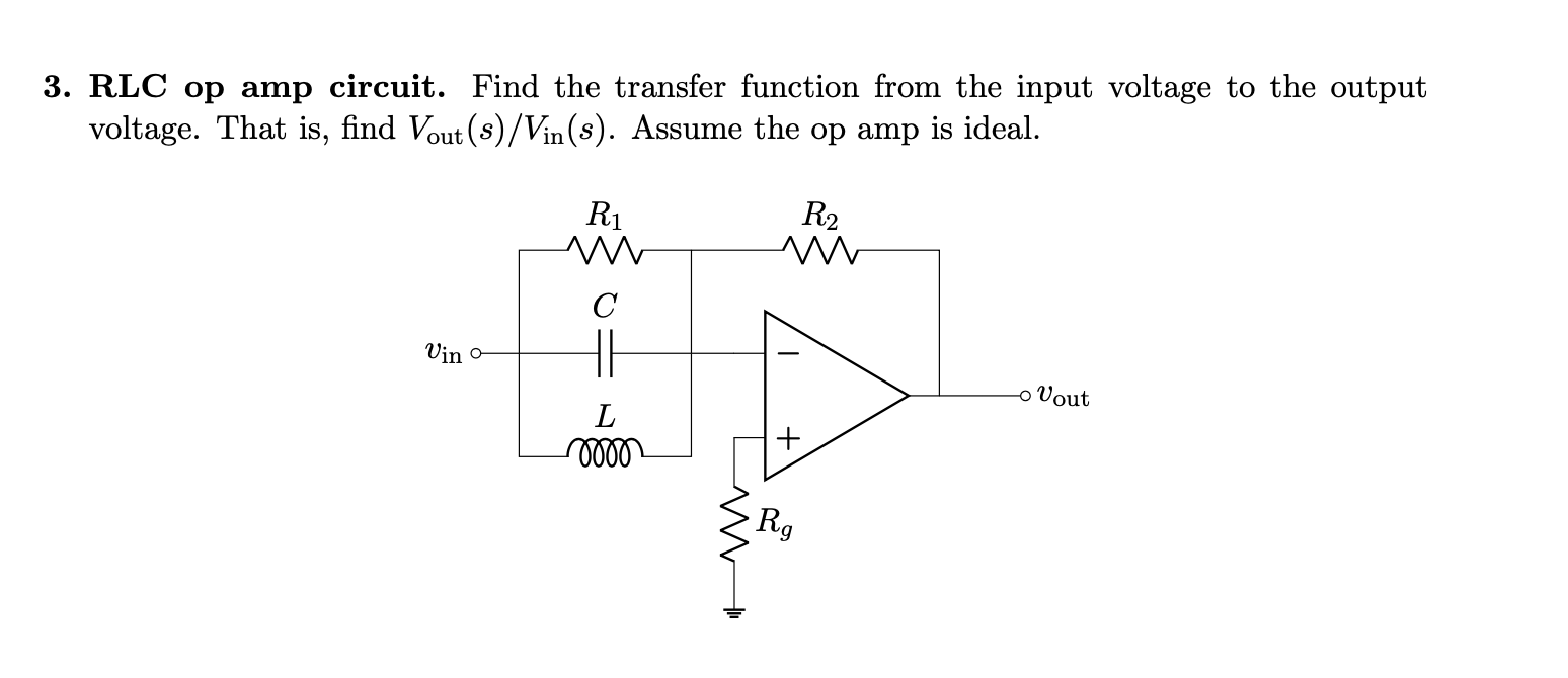 Solved RLC op amp circuit. Find the transfer function from | Chegg.com