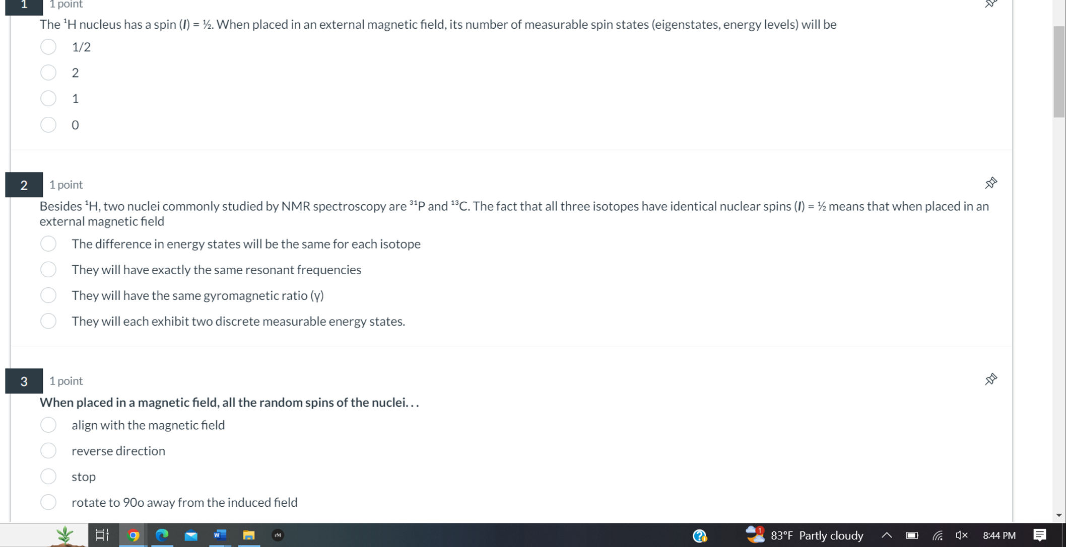 Solved 11 ﻿pointThe ?1H ﻿nucleus has a spin (I)=12. ﻿When | Chegg.com