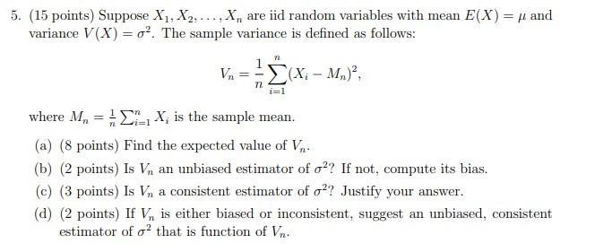 Solved 5. (15 points) Suppose X1, X2...., X, are iid random | Chegg.com