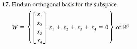 Solved 17. Find an orthogonal basis for the subspace | Chegg.com