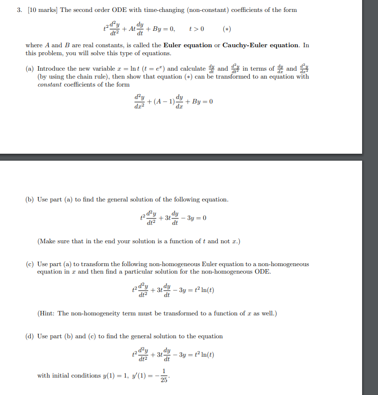 Solved 3. [10 marks] The second order ODE with time-changing | Chegg.com