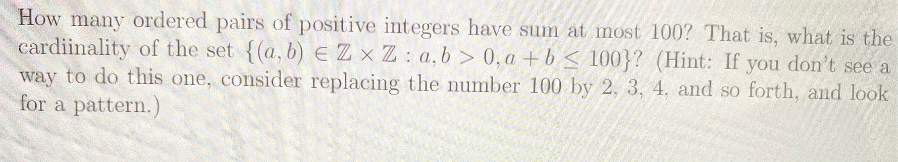 Solved How many ordered pairs of positive integers have sum | Chegg.com