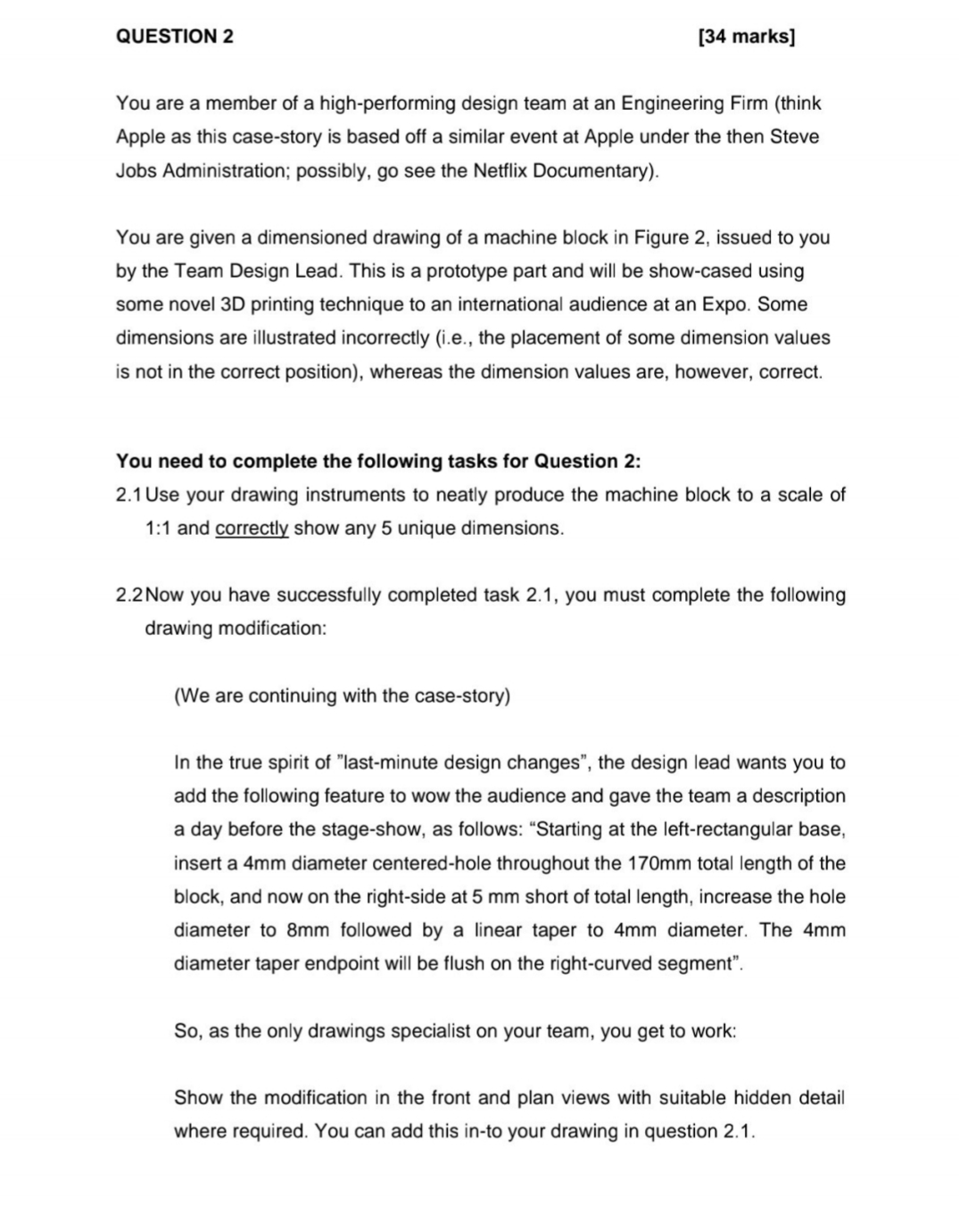 QUESTION 2 [34 marks] You are a member of a | Chegg.com