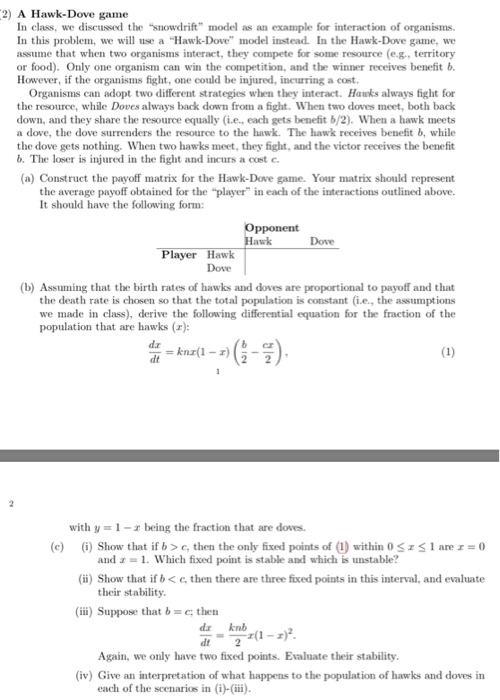 2) A Hawk-Dove game In class, we discussed the | Chegg.com
