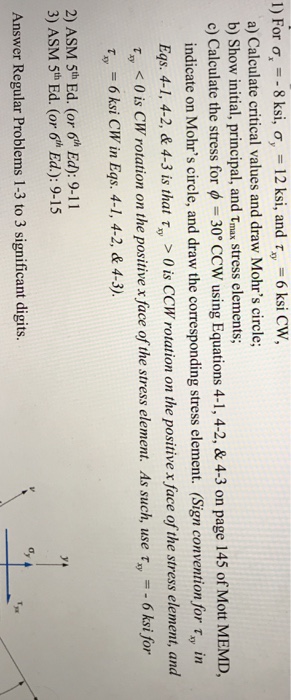 Solved 1) For σ."-8 ksi, σ,-12 ksi, and 6 ksi CW, a) | Chegg.com