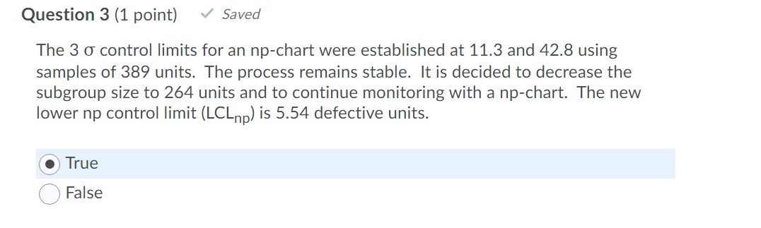 Solved Question 3 (1 point) Saved The 3 o control limits for | Chegg.com