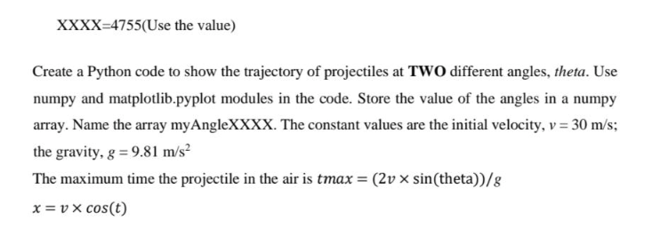 Solved XXXX=4755 (Use the value) Create a Python code to | Chegg.com