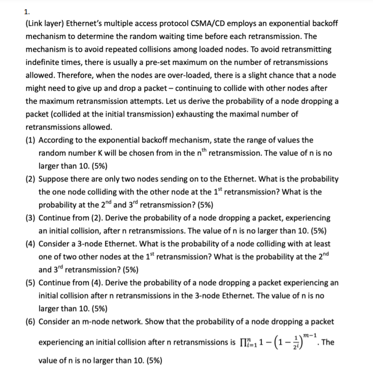 Solved 1. (Link layer) Ethernet's multiple access protocol | Chegg.com