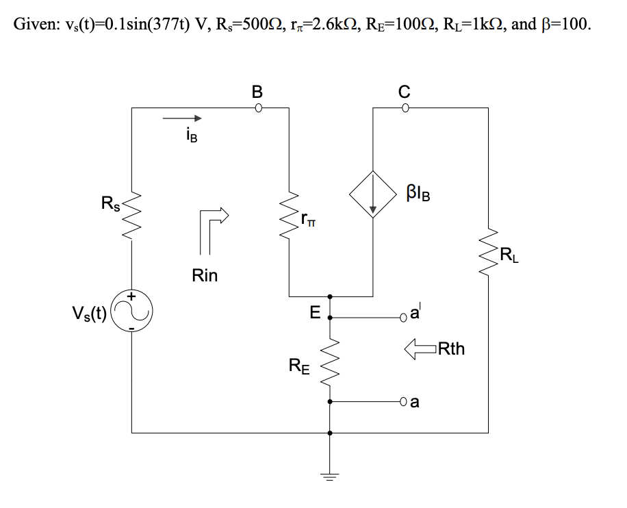 Solved Given: vs(t)=0.1sin(377t) V, Rs=50012, 12=2.6k 2, | Chegg.com