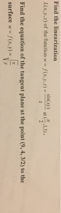 Solved Find The Linearization Sin Xy L X Y Z Of The