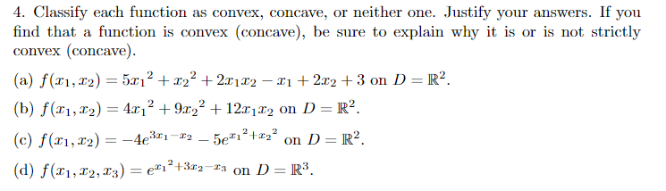 Solved 4. Classify each function as convex, concave, or | Chegg.com