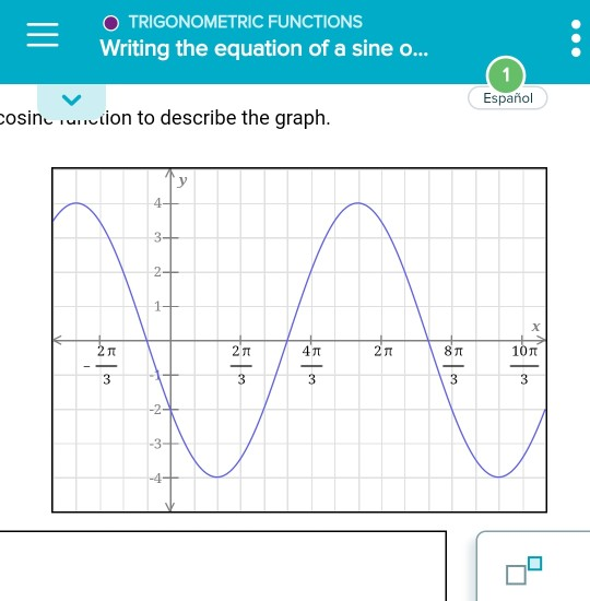 Solved Write The Equation Of A Sine Or Cosine Function To