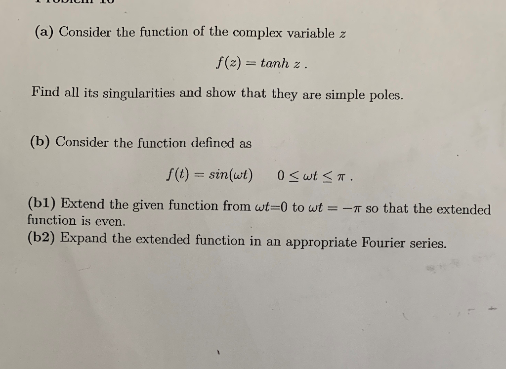 Solved (a) Consider the function of the complex variable z | Chegg.com