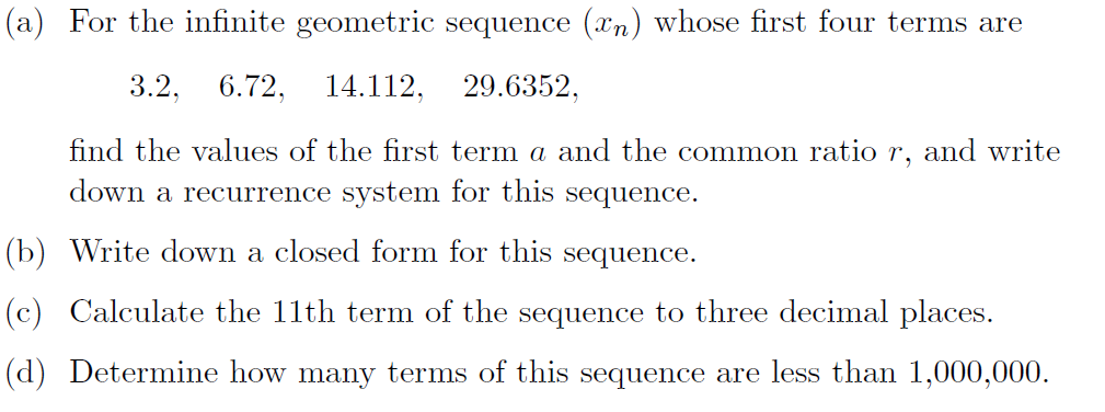 Solved (a) For the infinite geometric sequence (2n) whose | Chegg.com