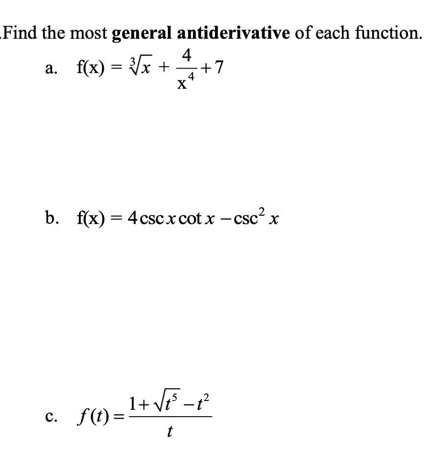 Solved Find the most general antiderivative of each | Chegg.com