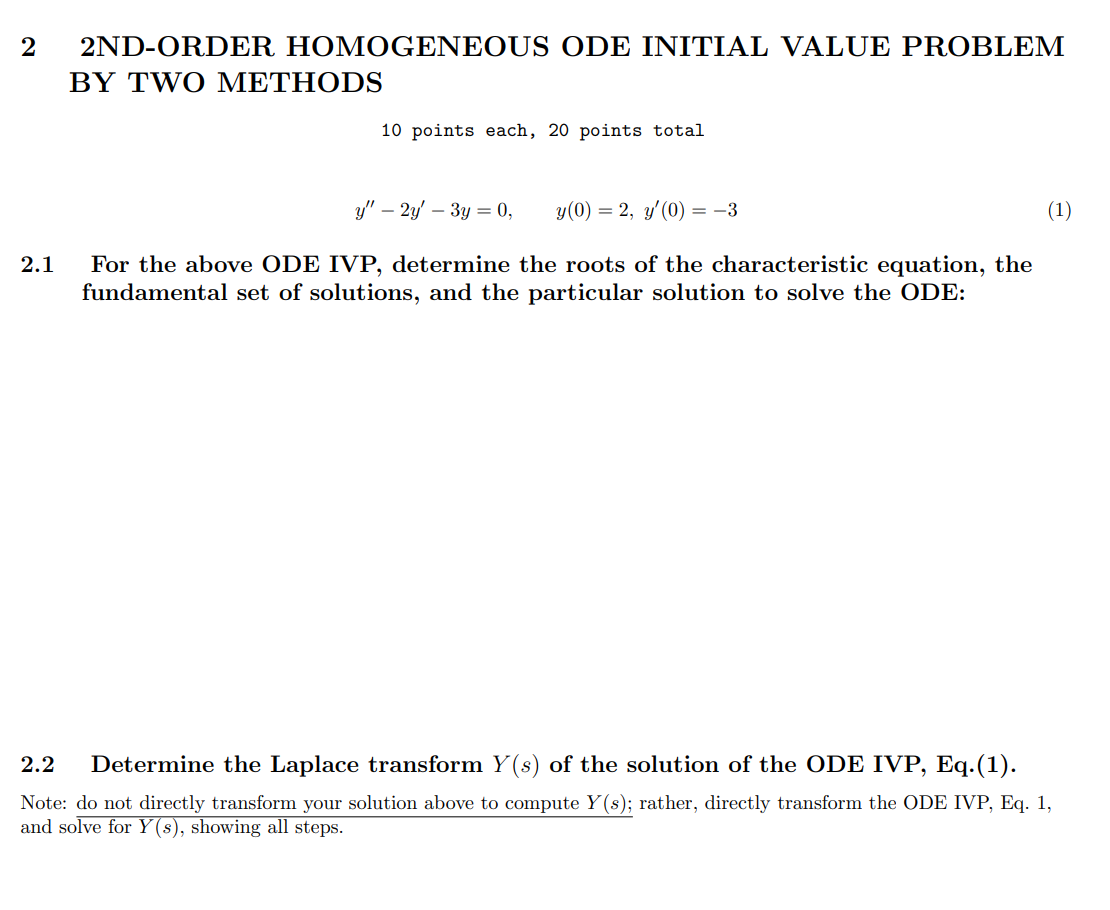 Solved 2 2ND-ORDER HOMOGENEOUS ODE INITIAL VALUE PROBLEM BY | Chegg.com
