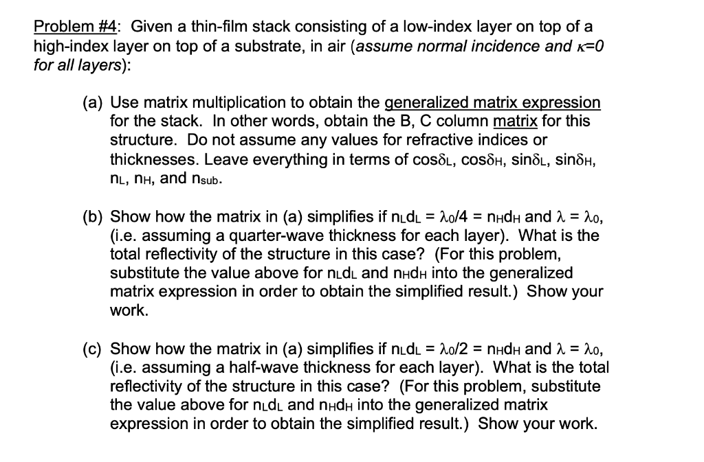 Problem #4: Given a thin-film stack consisting of a | Chegg.com