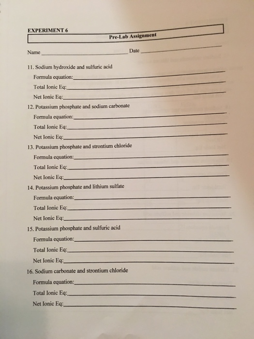 Solved EXPERIMENT 6 Pre-Lab Assignment Name Date 11. Sodium | Chegg.com