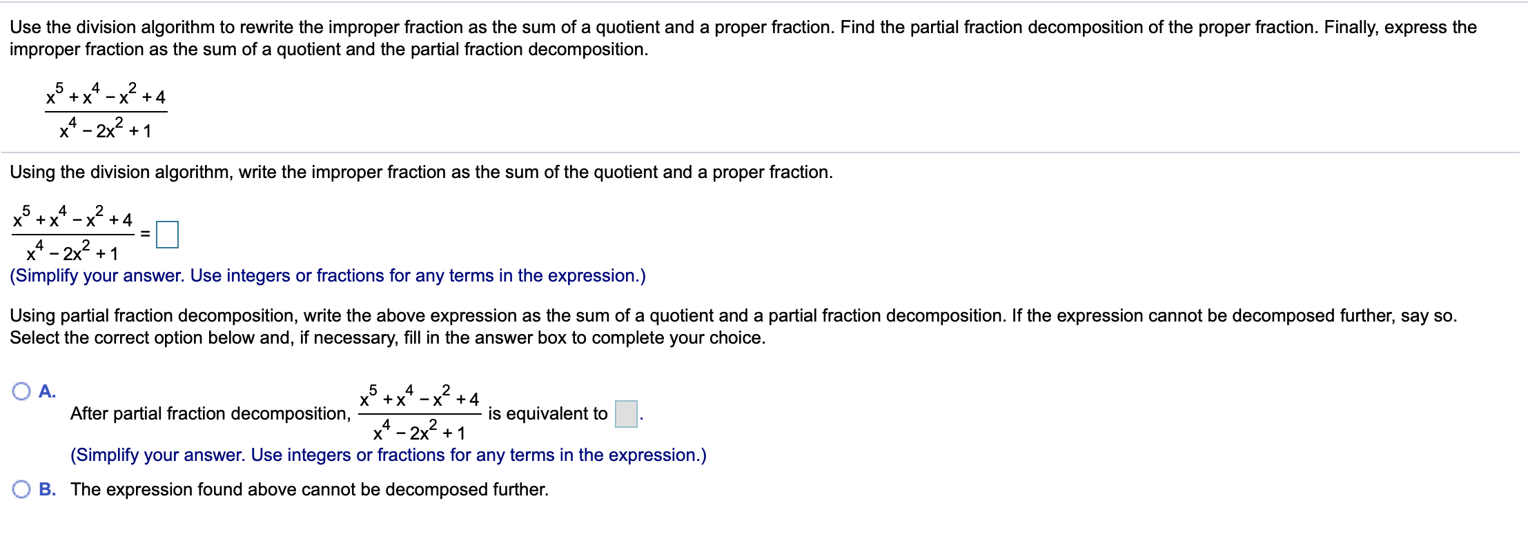 Solved Use the division algorithm to rewrite the improper | Chegg.com