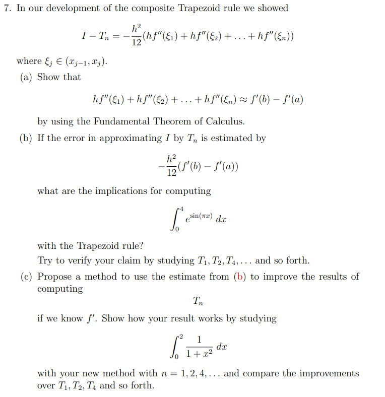 7. In our development of the composite Trapezoid rule | Chegg.com