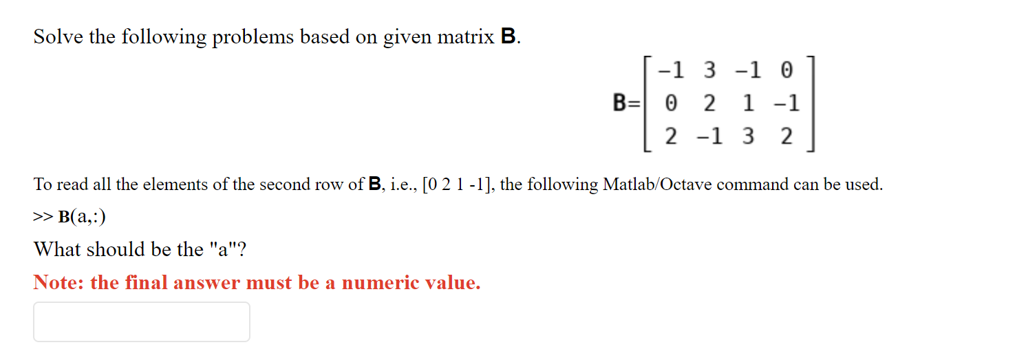 Solved Solve the following problems based on given matrix B. | Chegg.com