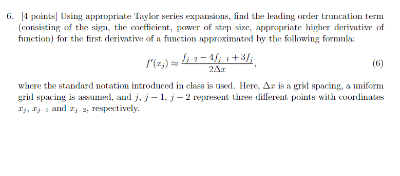 Solved 6. [4 points Using appropriate Taylor series | Chegg.com