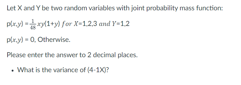 Solved Let X and Y be two random variables with joint | Chegg.com