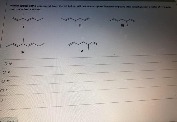 Solved Which optically active compound, from the list below, | Chegg.com