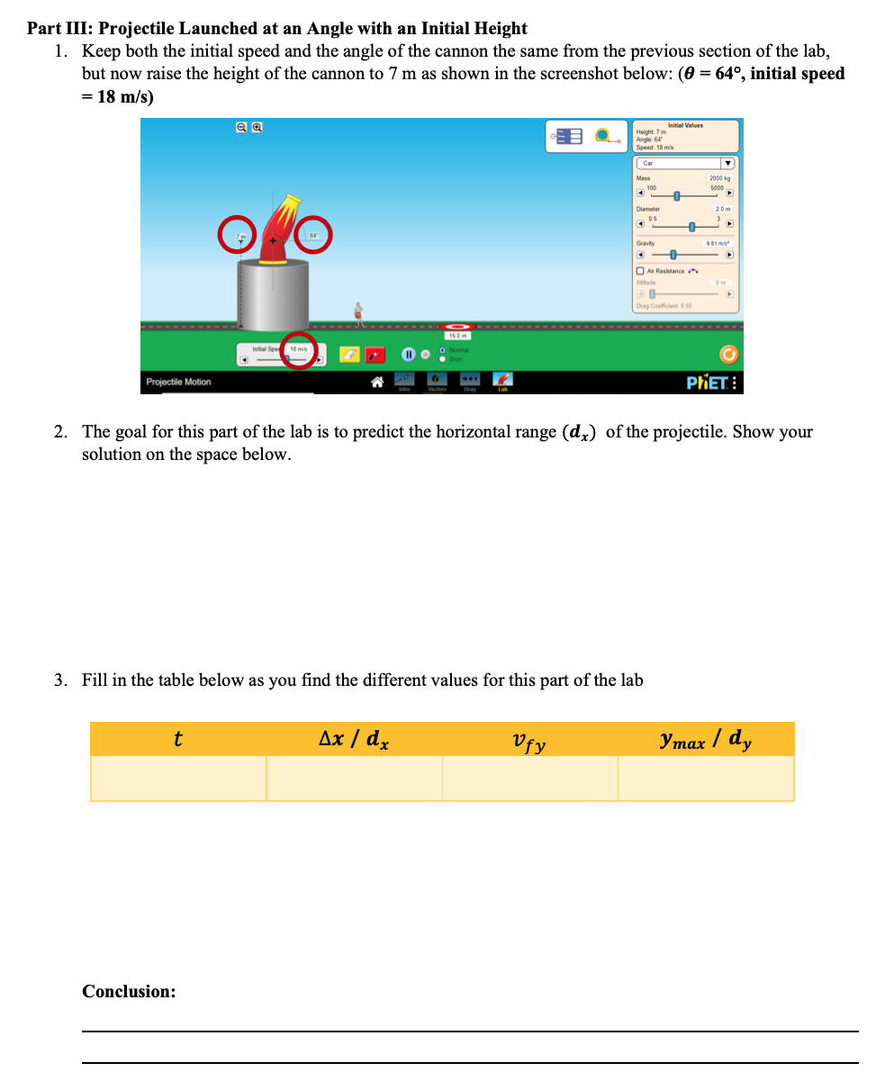 Solved Part III: Projectile Launched at an Angle with an | Chegg.com