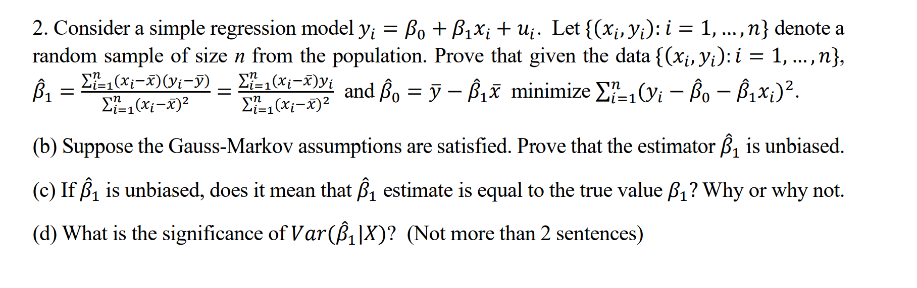 Solved Consider a simple regression model yi=β0+β1xi+ui. | Chegg.com