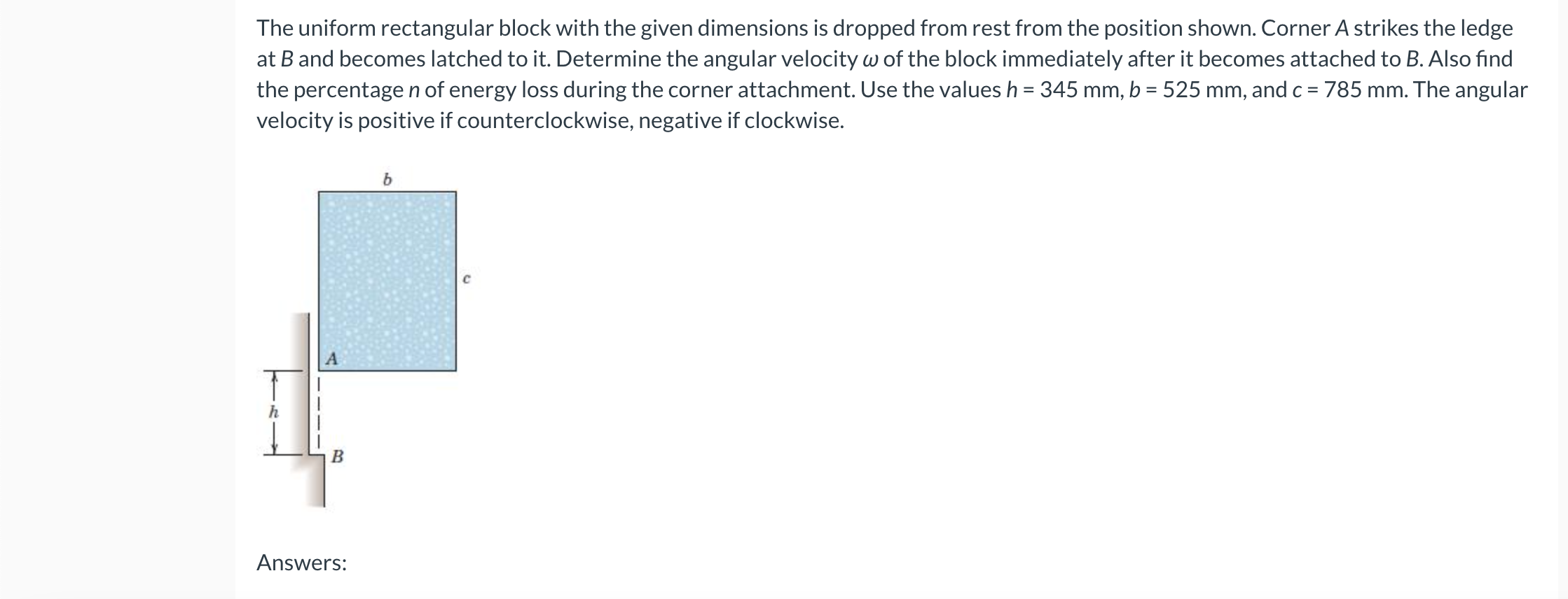 Solved The uniform rectangular block with the given | Chegg.com