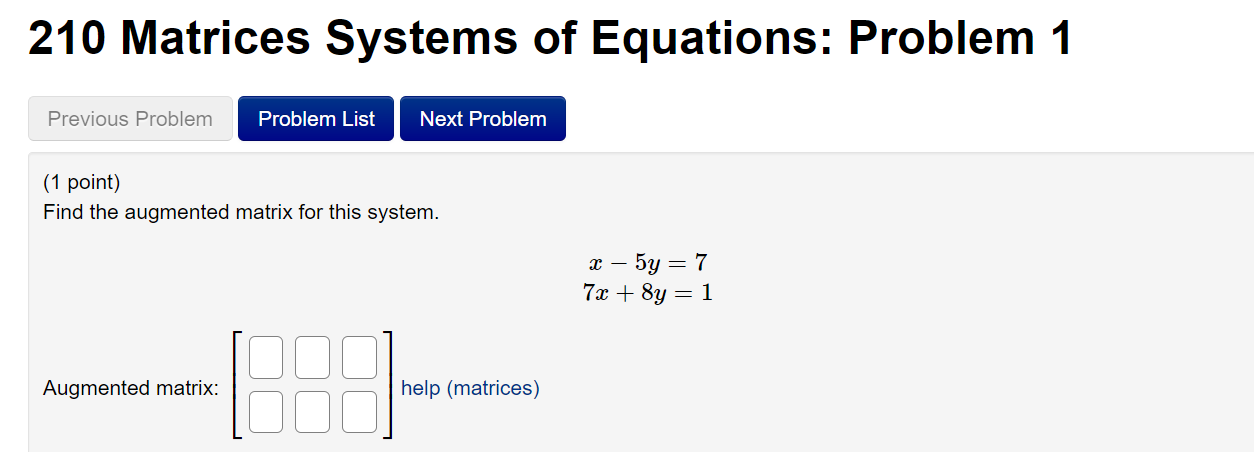 Solved 210 Matrices Systems of Equations: Problem 1 (1 | Chegg.com
