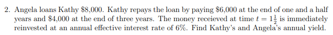 Solved 2. Angela loans Kathy $8,000. Kathy repays the loan | Chegg.com