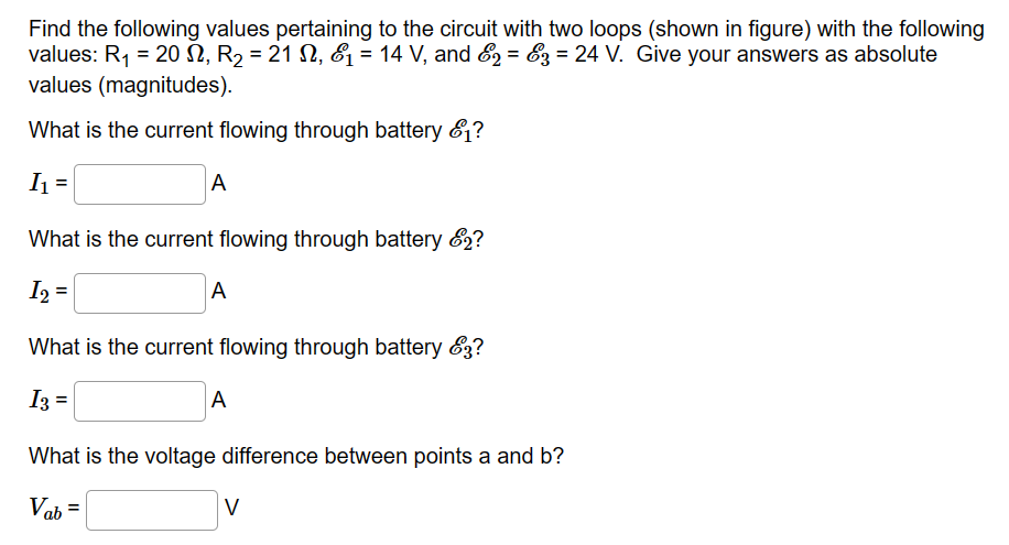 Solved Find the following values pertaining to the circuit | Chegg.com