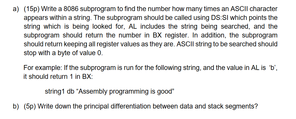 Solved a) (15p) Write a 8086 subprogram to find the number | Chegg.com
