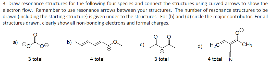 Solved 3. ﻿Draw resonance structures for the following four | Chegg.com
