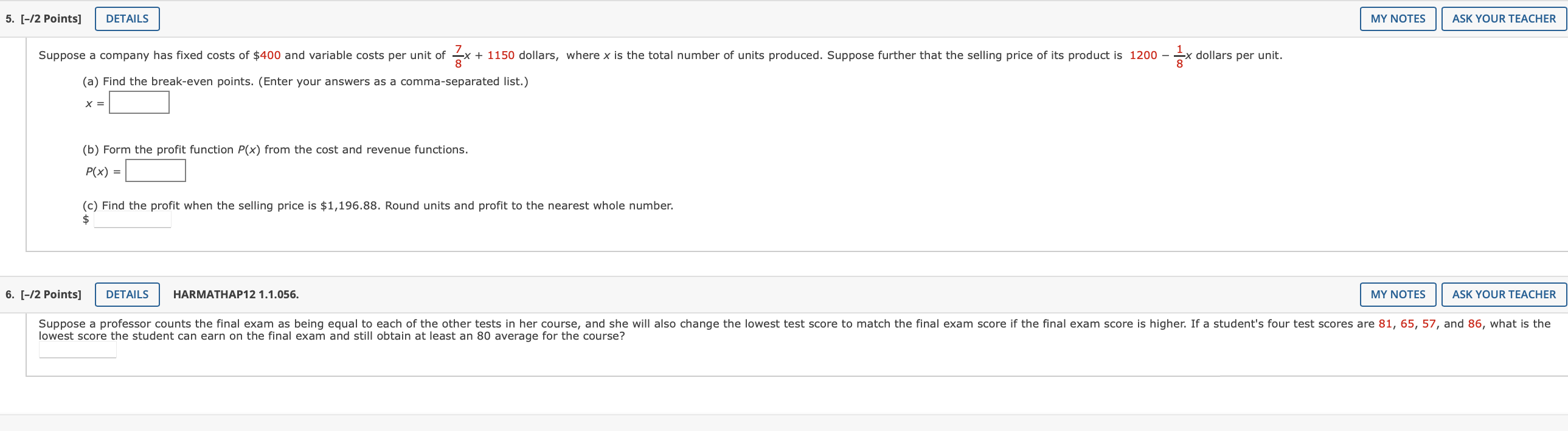 Solved (a) Find the break-even points. (Enter your answers | Chegg.com