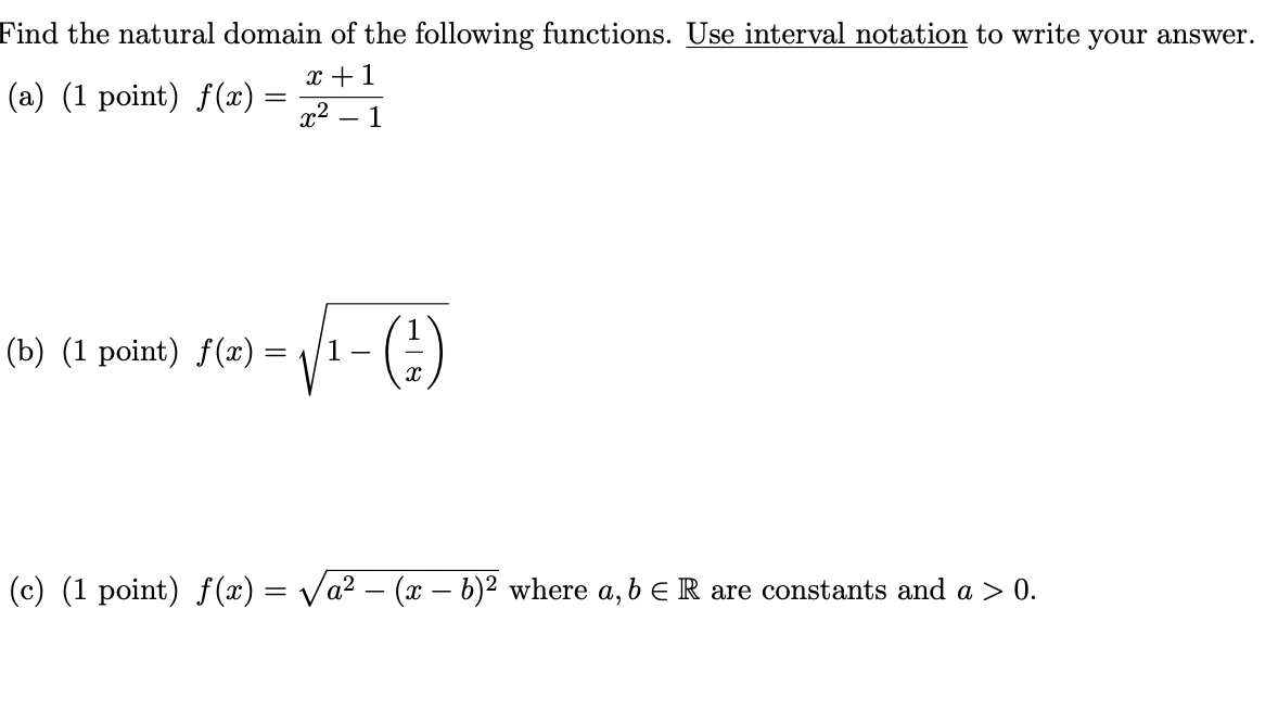 Solved Find the natural domain of the following functions. | Chegg.com