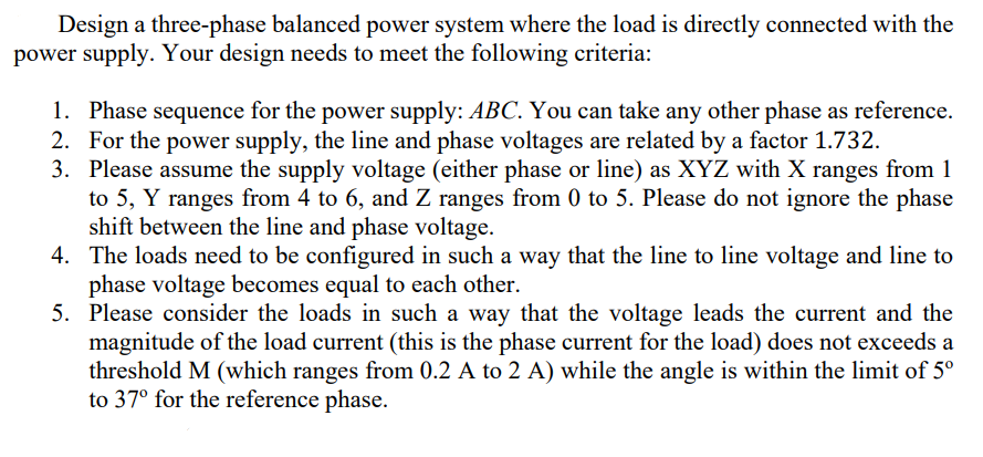 Solved Design a three-phase balanced power system where the | Chegg.com