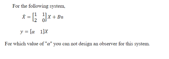 Solved For the following system | Chegg.com