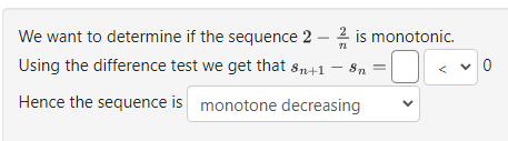 Solved Sequence can be monotone decreasing, increasing, | Chegg.com