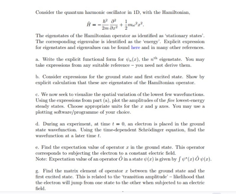 Consider the quantum harmonic oscillator in 1D, ﻿with | Chegg.com