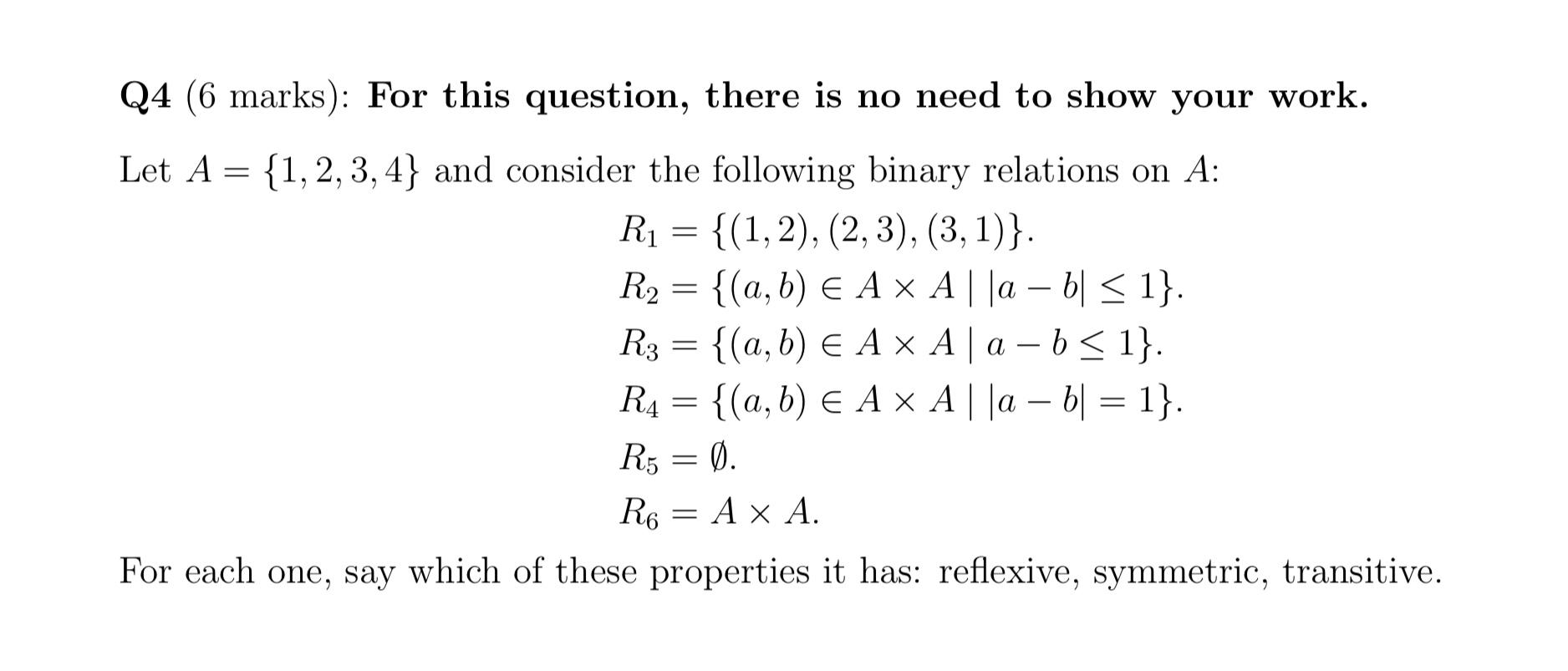 Solved Q4 (6 marks): For this question, there is no need to | Chegg.com