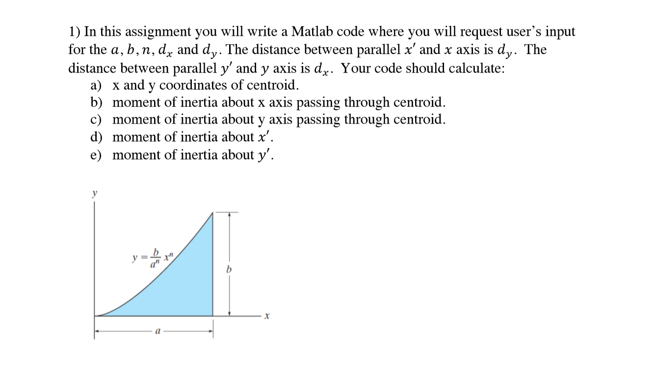 Solved 1) In this assignment you will write a Matlab code | Chegg.com