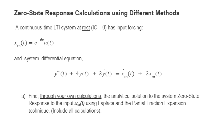 Solved Zero-State Response Calculations using Different | Chegg.com